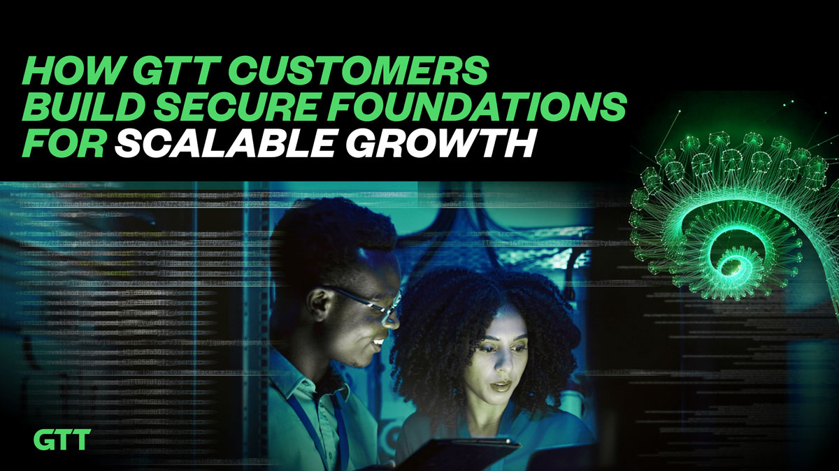 Build Network Foundations for Scalable Growth | GTT